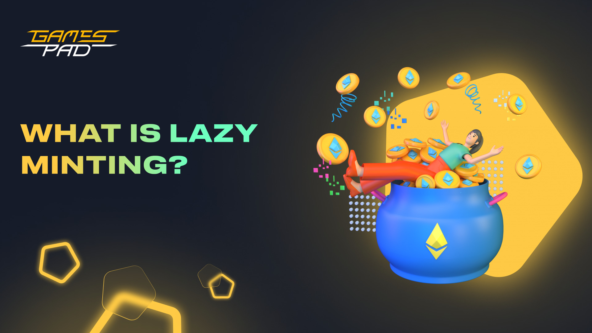 What Is Lazy Minting? - GamesPad
