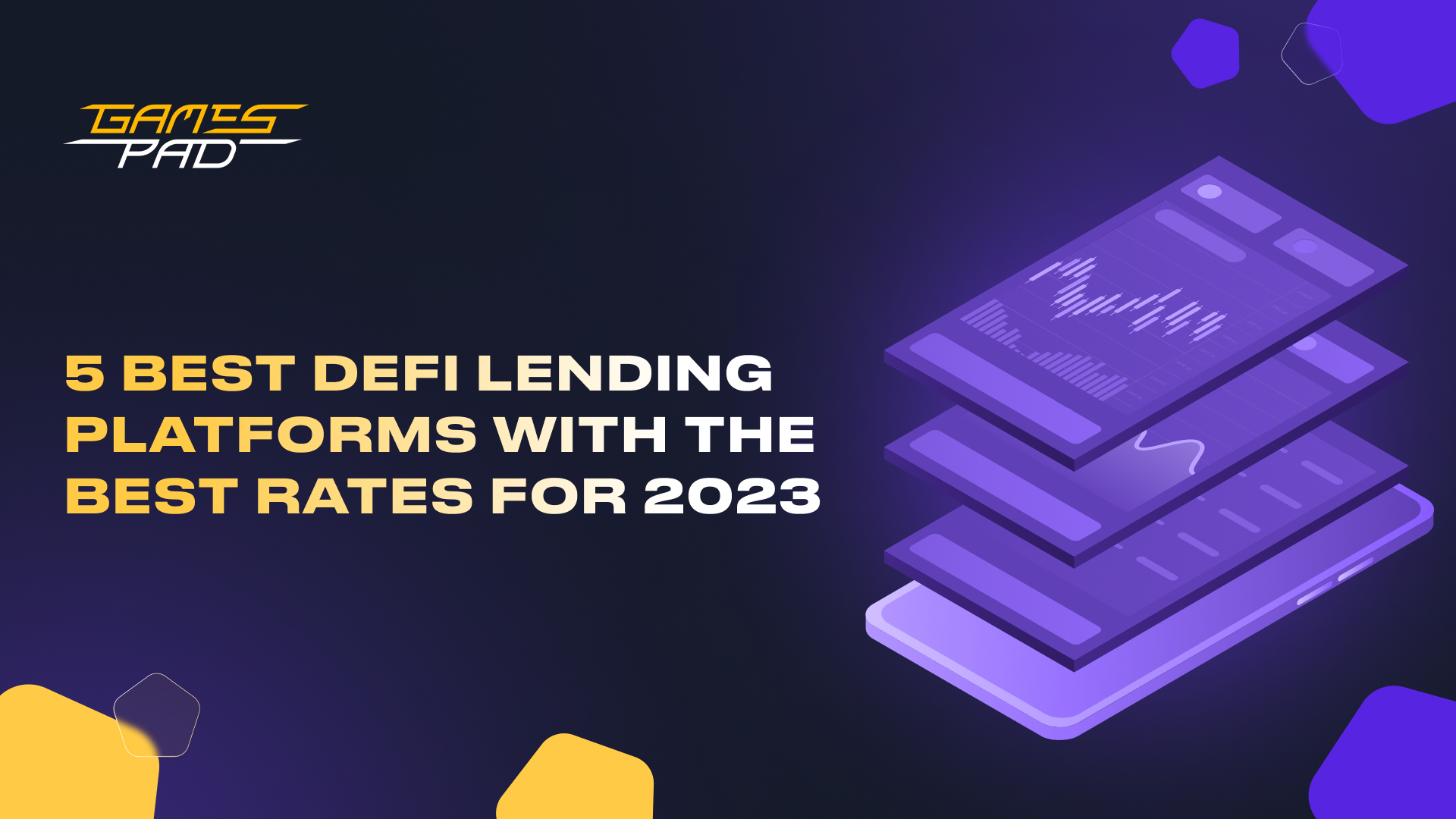 5 Best DeFi Lending Platforms With The Best Rates For 2023 - GamesPad