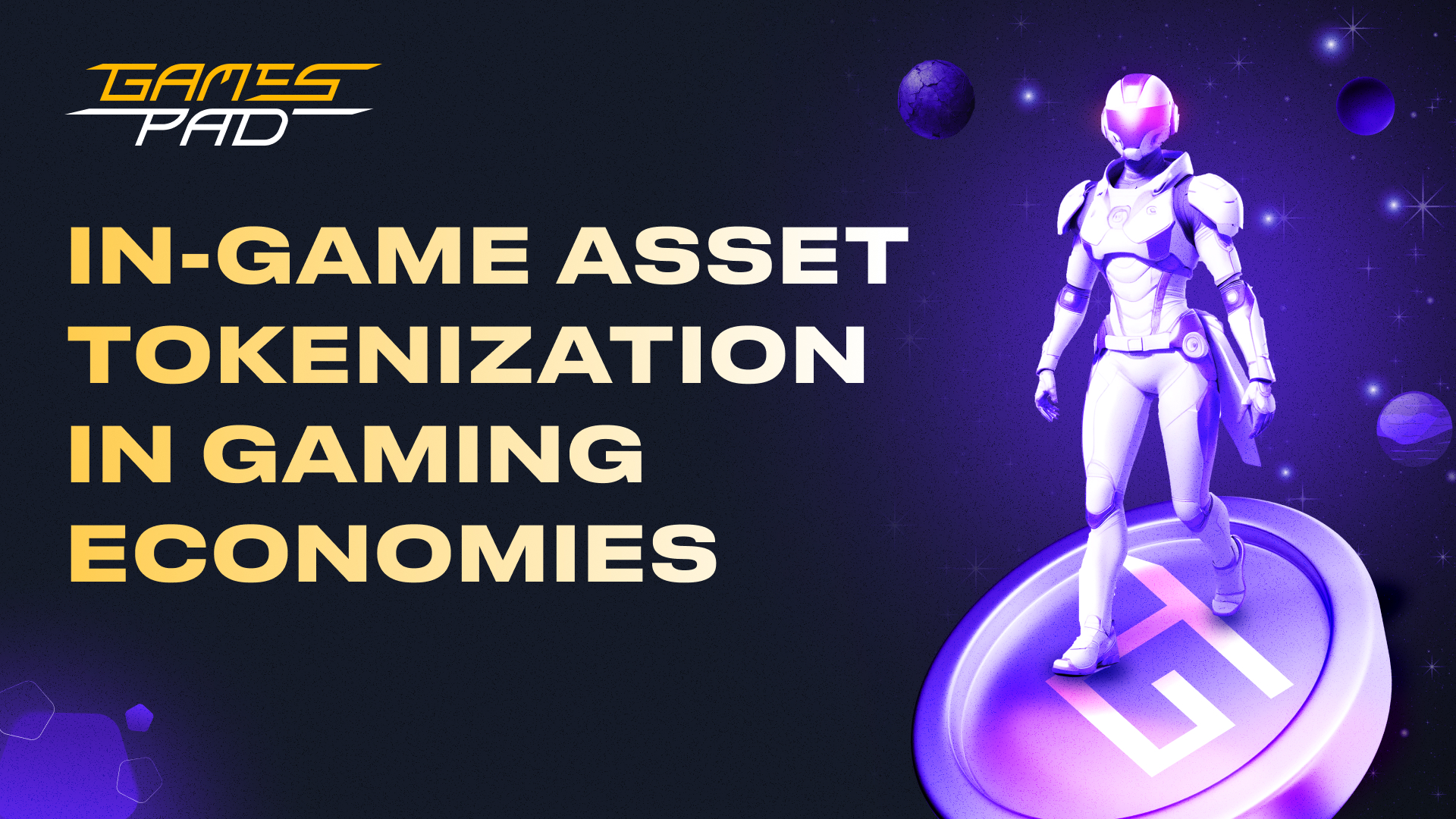 Asset Tokenization In The New Era Of In-Game Economies - GamesPad